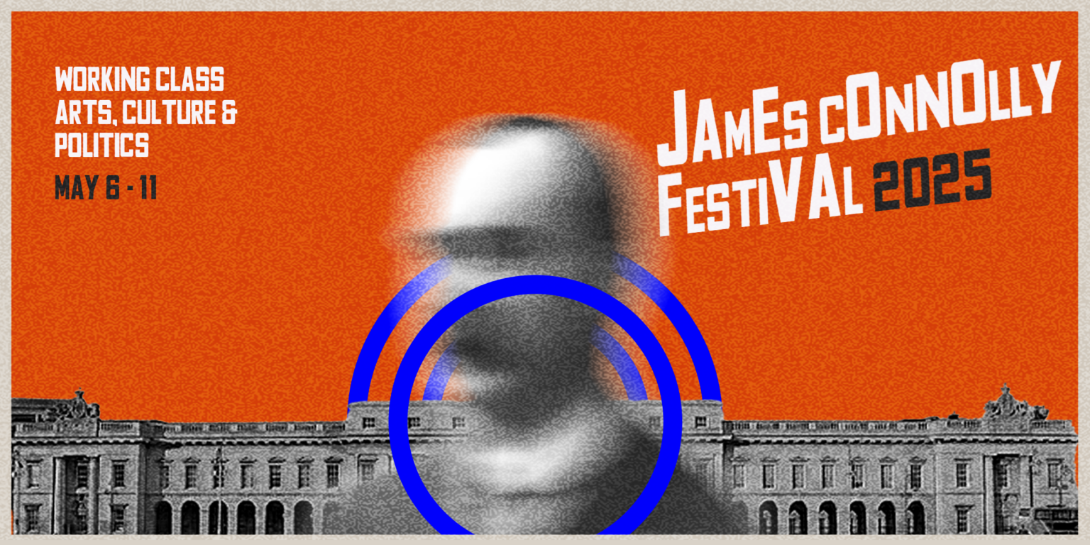 James Connolly Festival 2025 – Socialist Voice